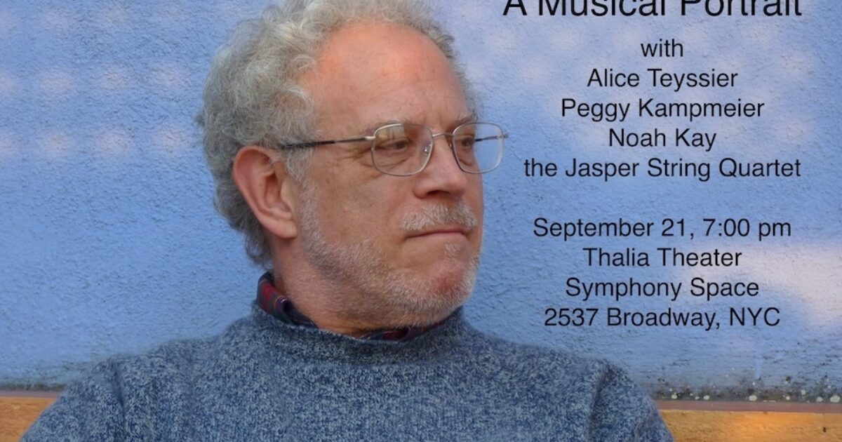 Earplay: Chamber Music of Richard Festinger | Symphony Space
